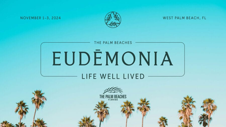 West Palm Beach Gears Up for First-Ever Eudemonia Summit Centered on ...