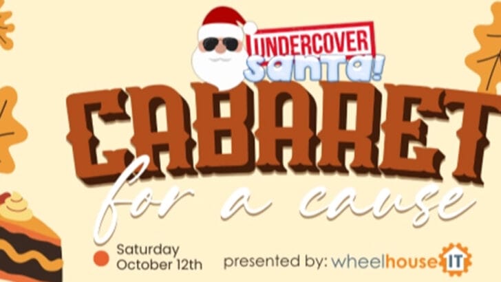 Undercover Santa Hosts 2nd Annual Cabaret for a Cause Fundraiser ...